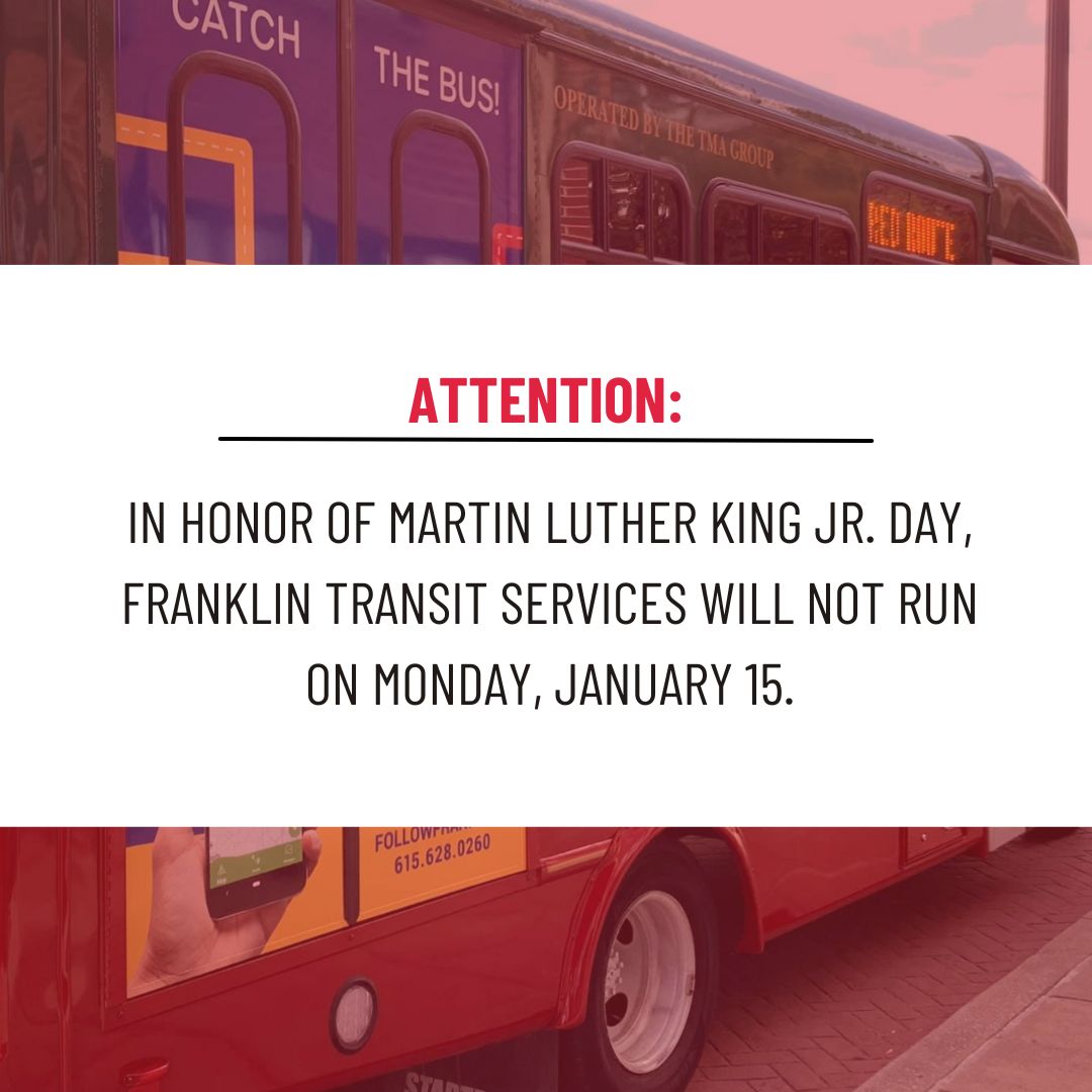Transit and TODD Service Honor Martin Luther King Jr. Day - Franklin ...